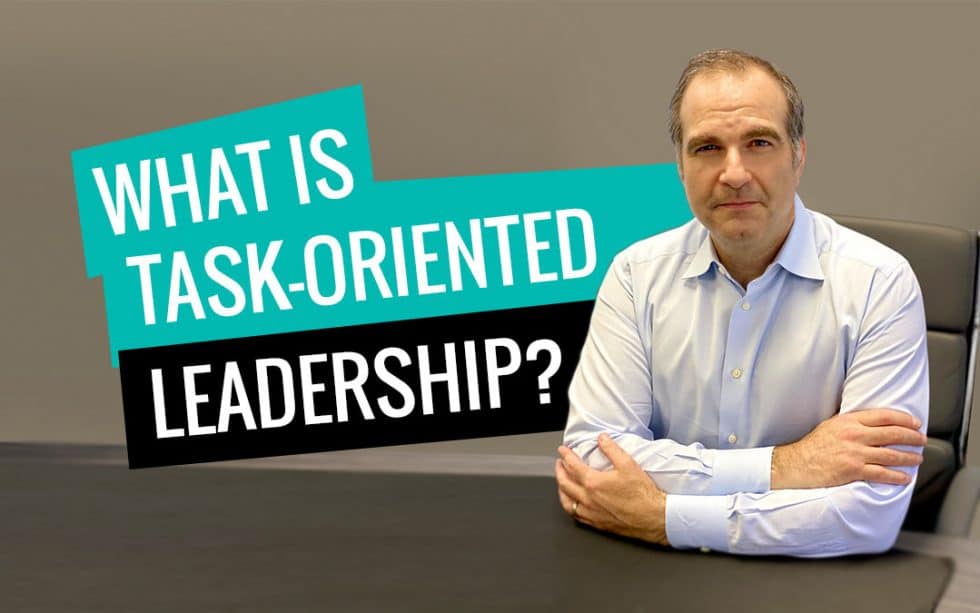 7 Key Strengths Of Task-Oriented Leadership